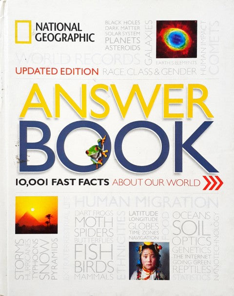 National Geographic Answer Book 10001 Fast Facts About Our World ...