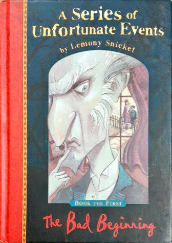 The Bad Beginning - A Series Of Unfortunate Events #1 – Books and You