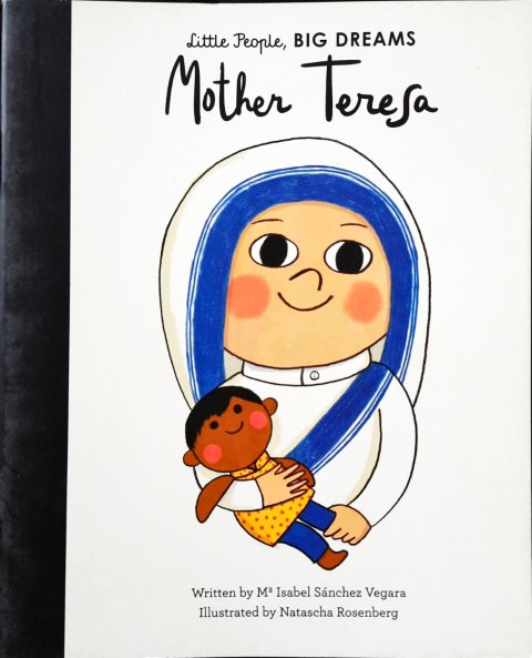 Little People Big Dreams Mother Teresa – Books and You
