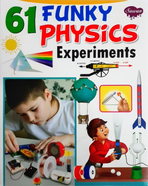 61 Funky Physics Experiments – Books and You