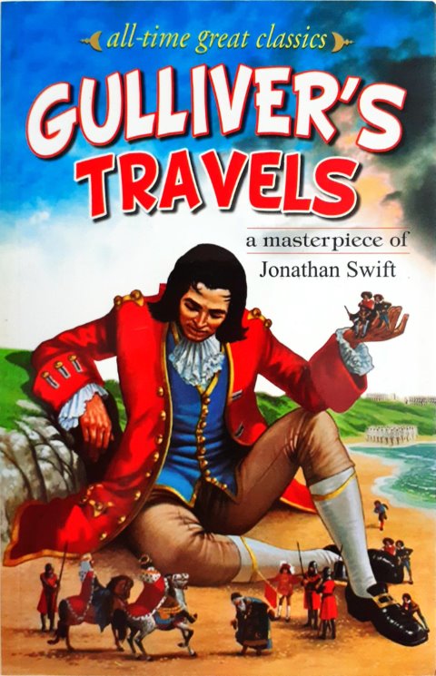All Time Great Classics Gulliver's Travels – Books and You