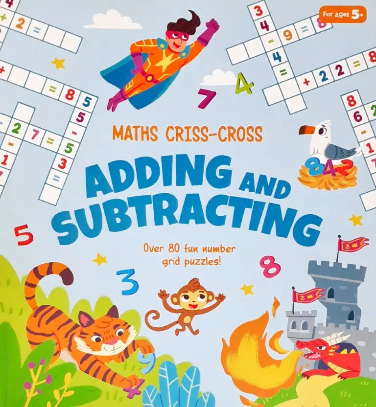 Maths Criss-Cross Adding and Subtracting: Over 80 Fun Number Grid Puzz ...