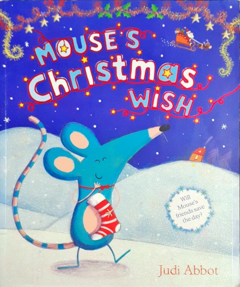 Mouse's Christmas Wish – Books and You