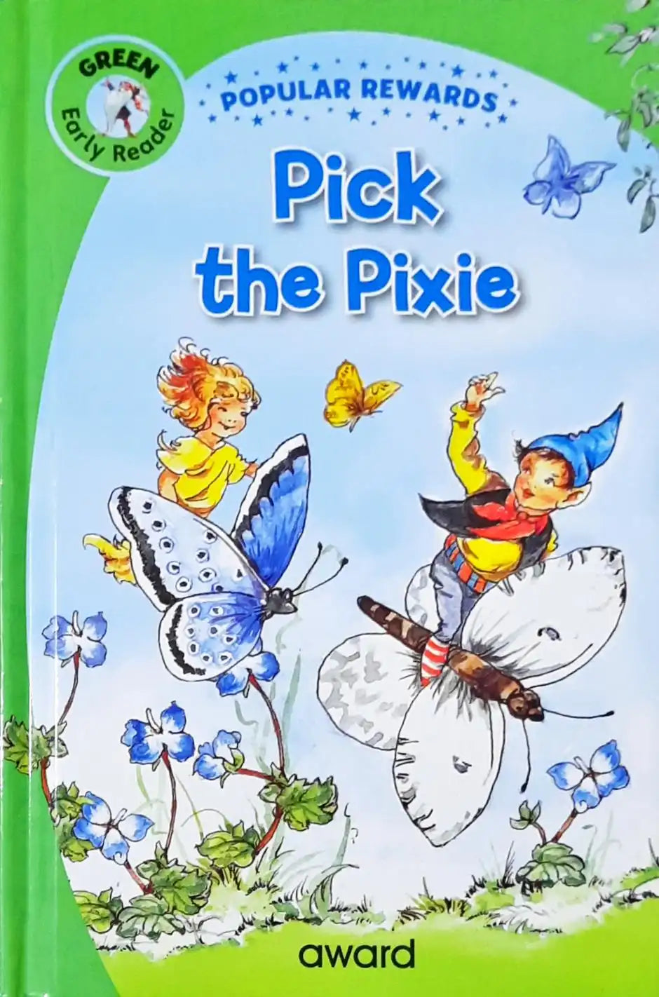Pick the Pixie : Popular Rewards - Green Early Reader – Books and You