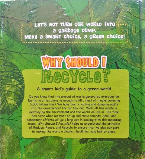 Why Should I Recycle? (A Smart kid's guide to a green world) – Books ...
