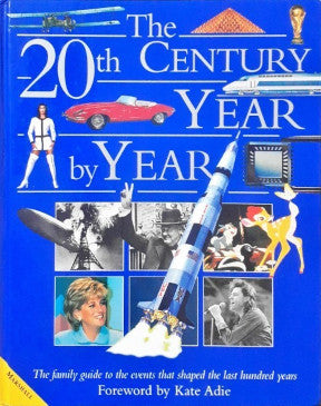 The 20th Century Year By Year – Books and You