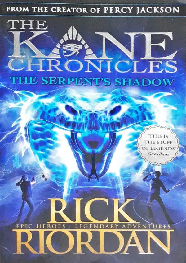 The Kane Chronicles #3 : The Serpent's Shadow – Books and You