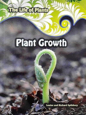 The Life of Plants Plant Growth – Books and You