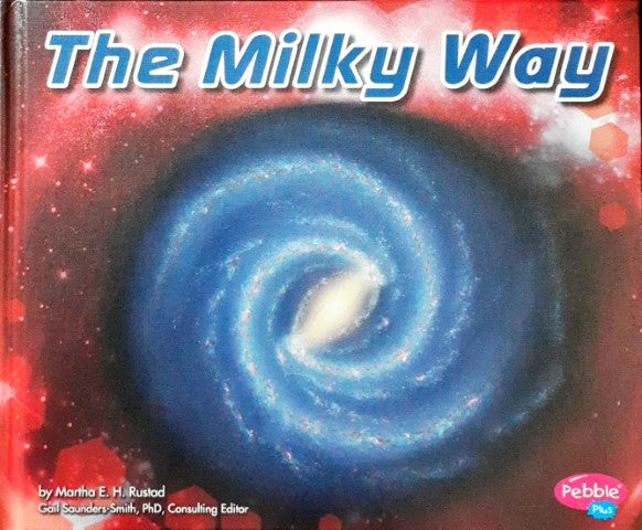 Exploring Space The Milky Way – Books and You