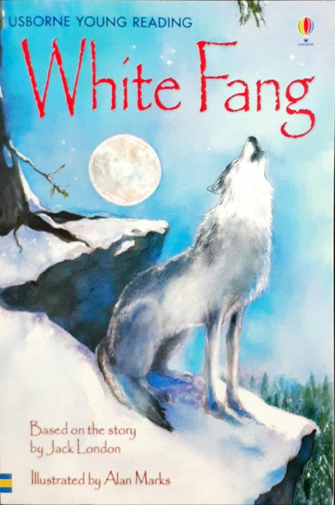 White Fang - Usborne Young Reading – Books and You