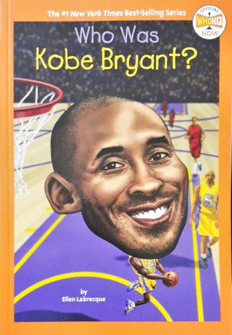 Who Was Kobe Bryant? – Books and You
