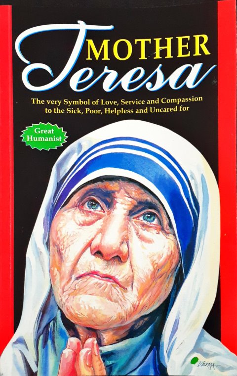 Mother Teresa Great Humanist – Books and You