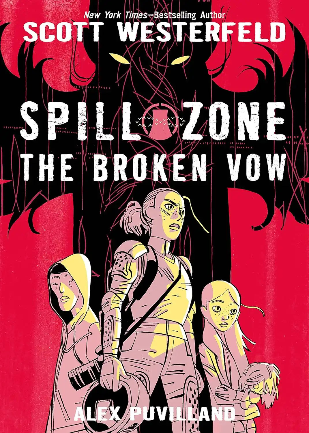 Spill Zone #2 : The Broken Vow - Books and You