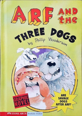 Arf and the Three Dogs Graphic Novel – Books and You