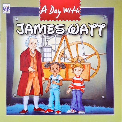 A Day With James Watt – Books and You