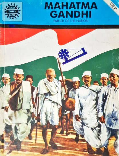 Mahatma Gandhi: Father of the Nation - Amar Chitra Katha Special Issue ...