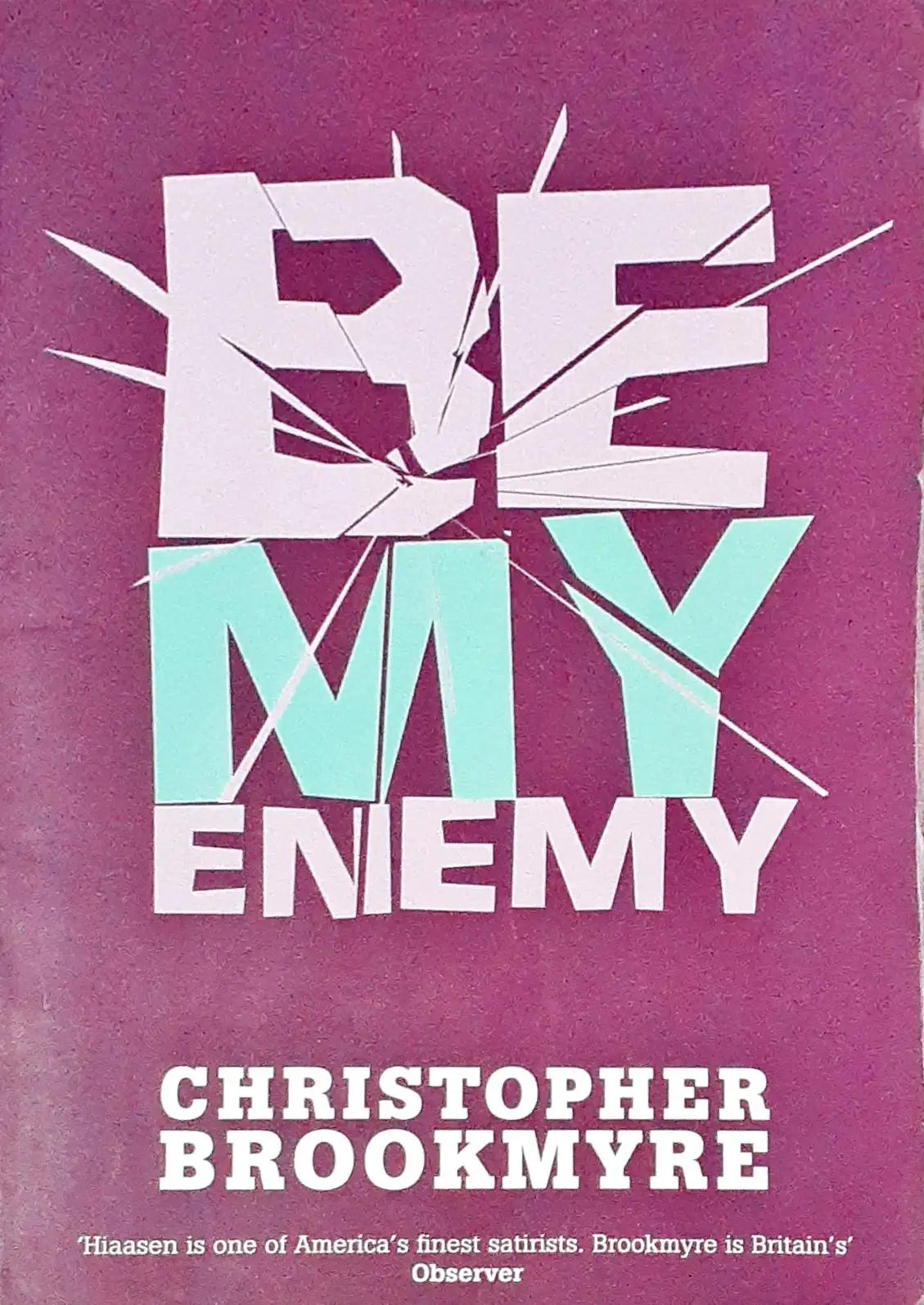 Jack Parlabane #4 : Be My Enemy (P) – Books and You