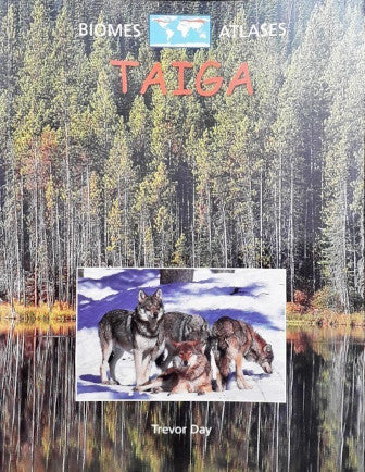 Biomes Atlases Taiga – Books and You