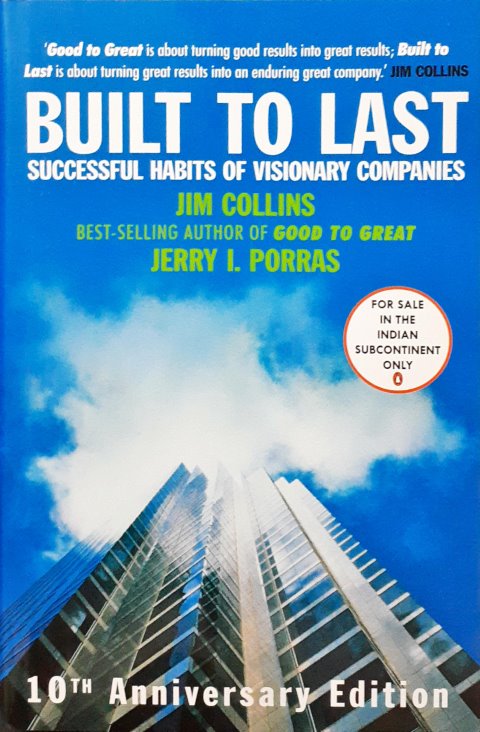 Built to Last Successful Habits of Visionary Companies – Books and You