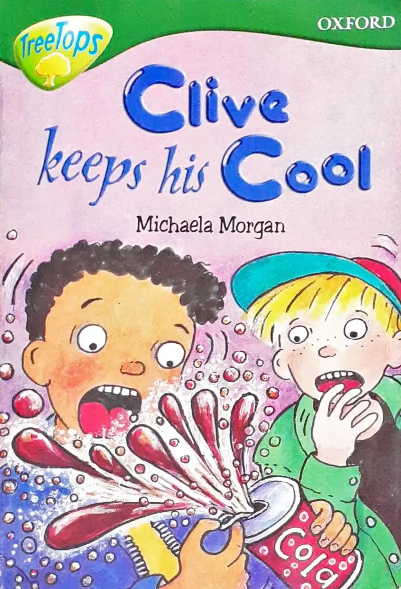 Oxford Reading Tree TreeTops Clive Keeps His Cool (P) – Books and You