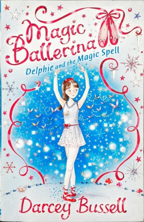Magic Ballerina #2 Delphie And The Magic Spell (P) – Books and You