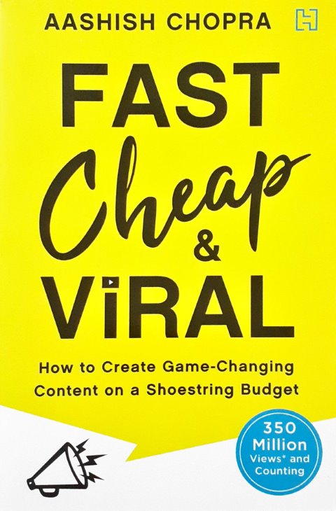 Fast Cheap & Viral How to Create Game Changing Content on a Shoestring – Books and You