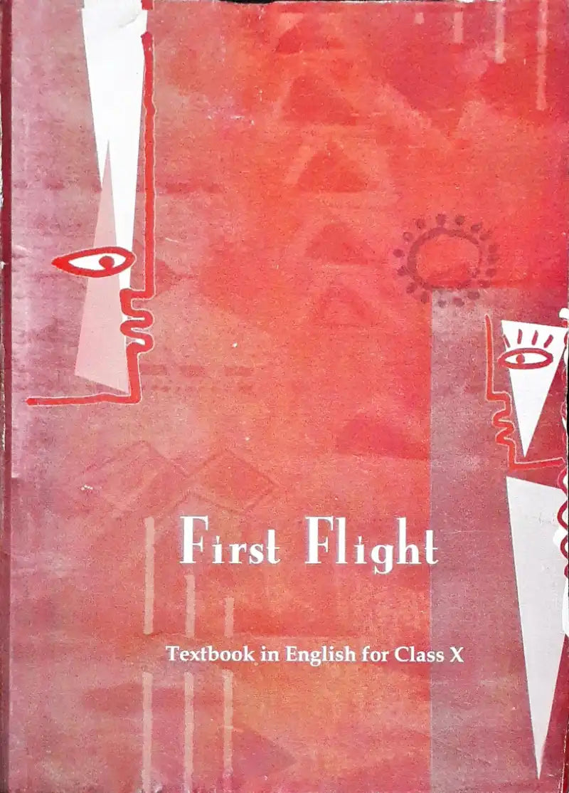NCERT English Grade 10 : First Flight - Textbook – Books and You