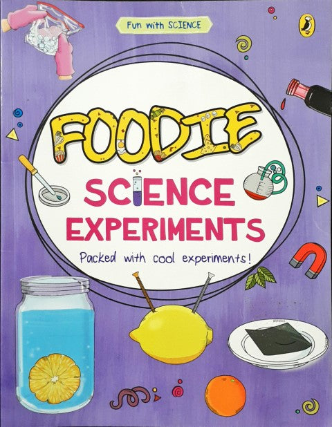 Fun With Science Foodie Science Experiments – Books and You