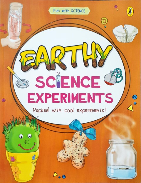 Fun With Science Earthy Science Experiments – Books and You