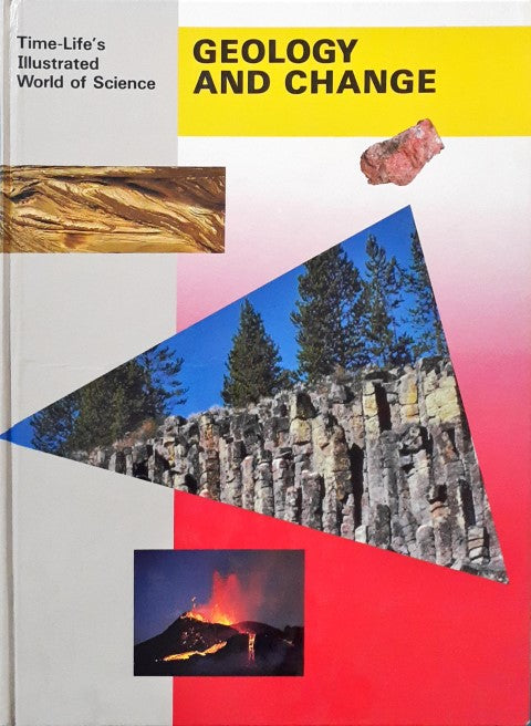Time Life's Illustrated World of Science Geology And Change – Books and You