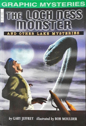 Graphic Mysteries The Loch Ness Monster & Other Lake Mysteries – Books ...