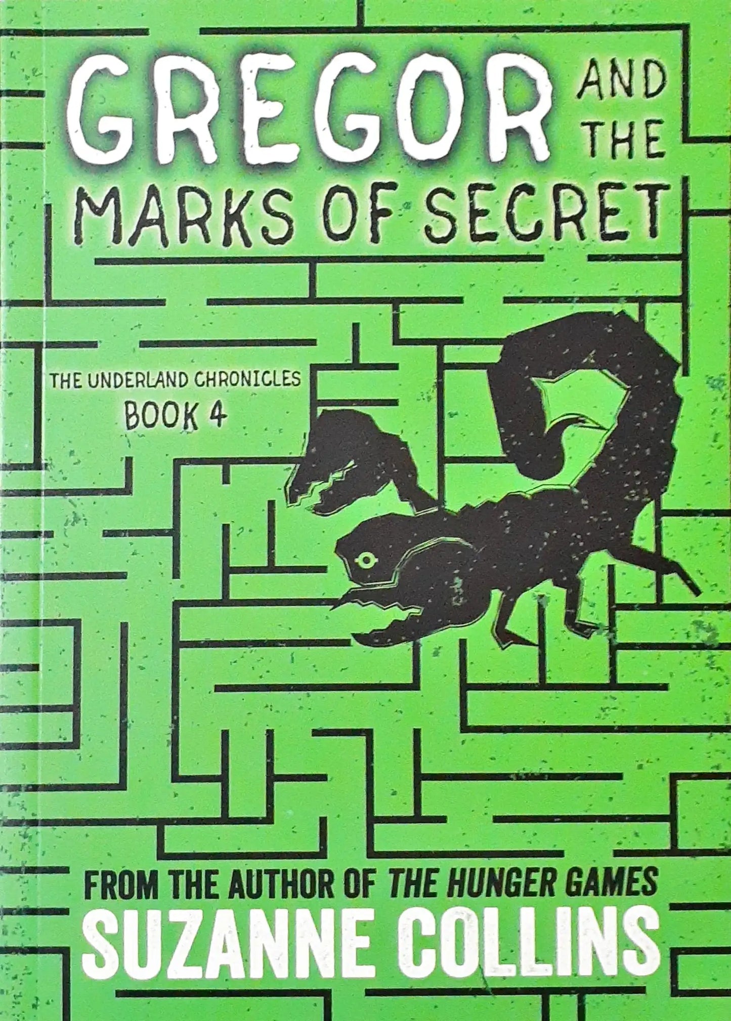 Underland Chronicles #4 : Gregor and the Marks of Secret – Books and You
