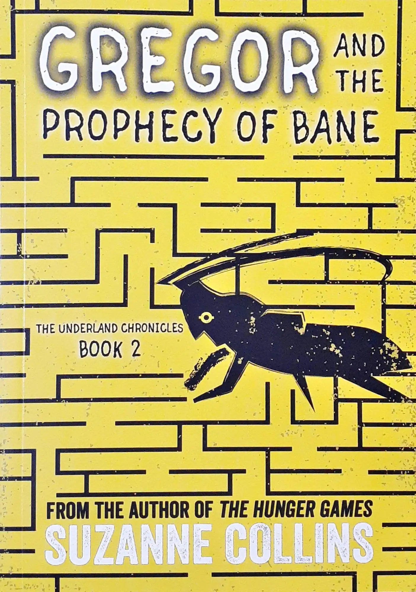 Underland Chronicles #2 : Gregor and the Prophecy of Bane – Books and You