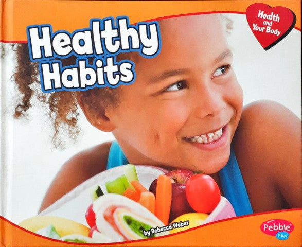 Health And Your Body Healthy Habits – Books and You