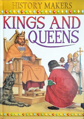 History Makers Kings And Queens – Books and You
