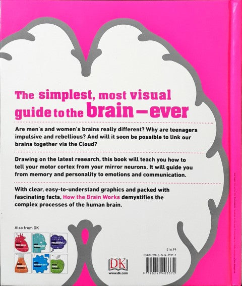 DK How The Brain Works The Facts Visually Explained – Books and You