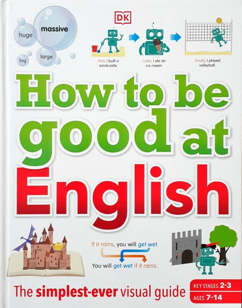 How To Be Good At English The Simplest Ever Visual Guide – Books and You