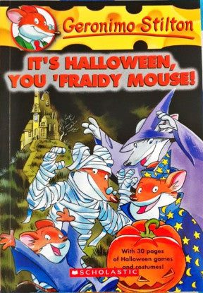 It's Halloween, You 'Fraidy Mouse! : Geronimo Stilton 11 – Books and You
