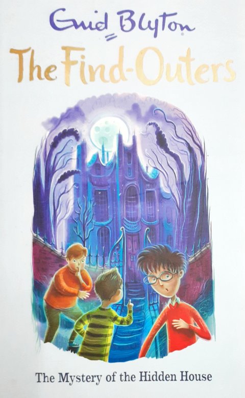 The Mystery Of The Hidden House - The Five Find Outers #6 – Books and You