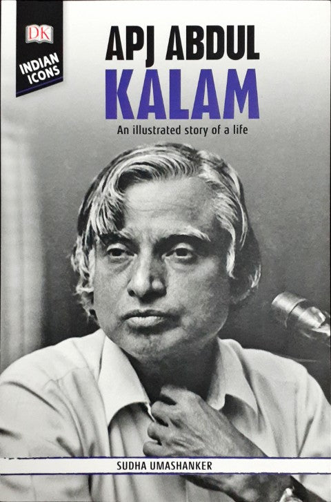 APJ Abdul Kalam - An Illustrated Story Of A Life – Books and You