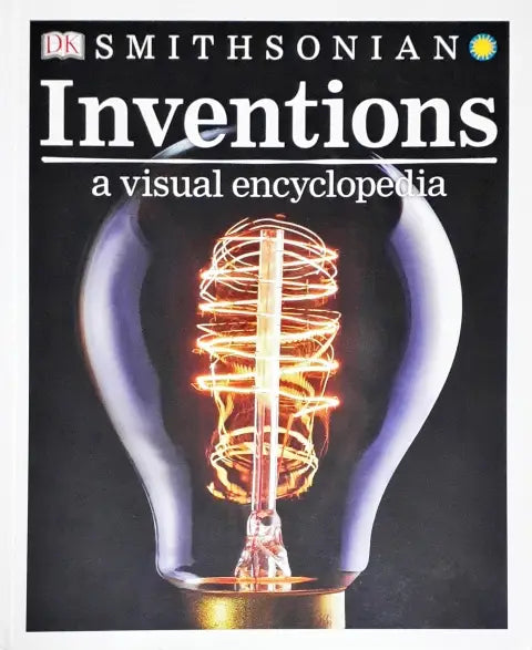 Smithsonians Inventions A Visual Encyclopedia – Books and You