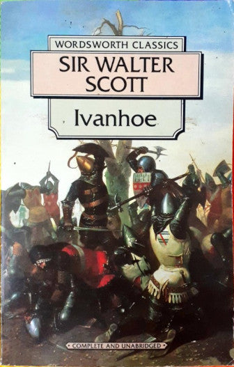 Ivanhoe - Unabridged (Wordsworth Classics) – Books and You