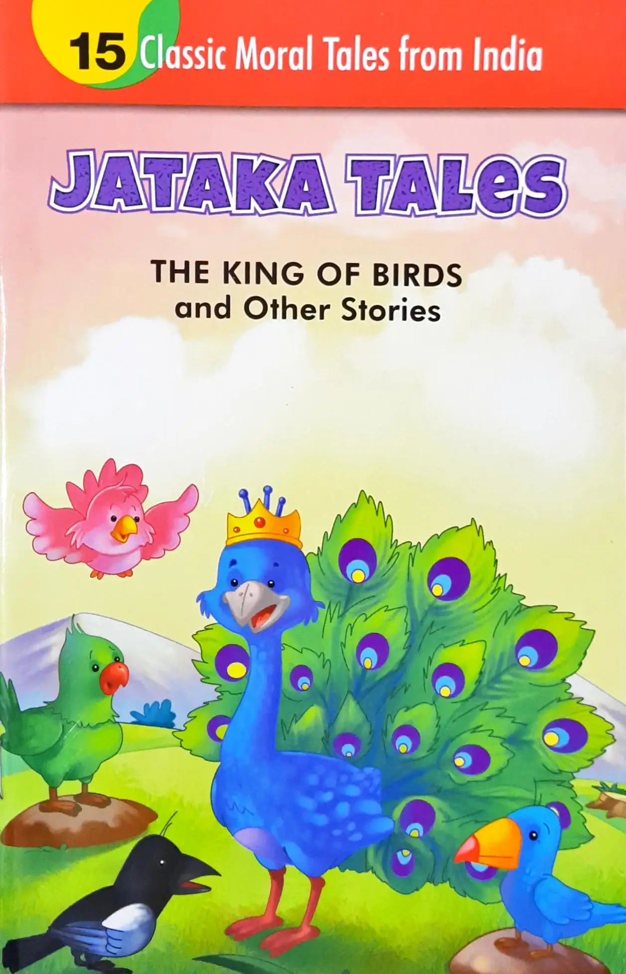 The King of Birds and Other Stories : Jataka Tales – Books and You