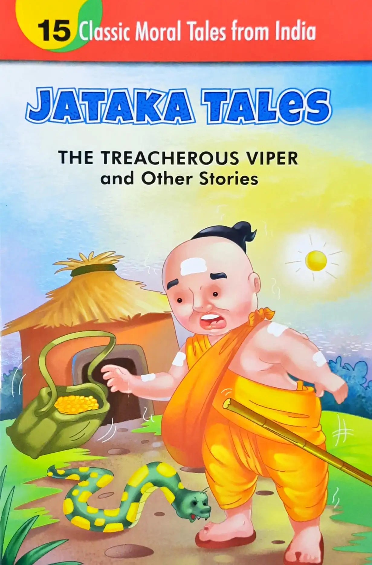 The Treacherous Viper and Other Stories : Jataka Tales – Books and You