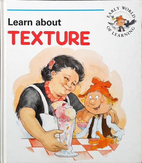 Early World Of Learning : Learn About Texture (P) – Books and You