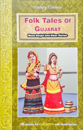 Folk Tales Of Gujarat - Mena Gurjari And Other Stories – Books and You