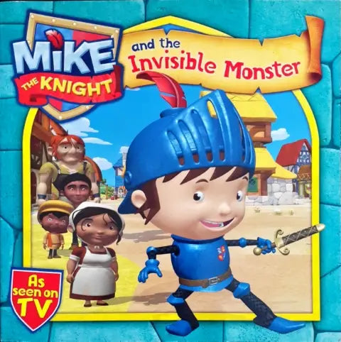 Mike The Knight And The Invisible Monster (P) – Books and You