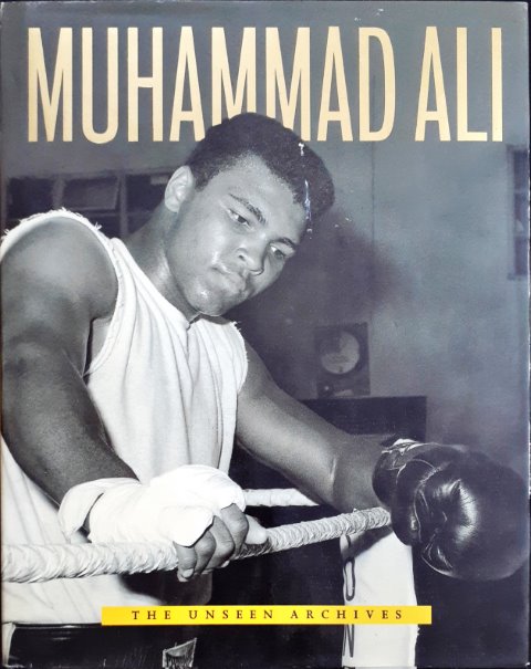 Muhammad Ali - The Unseen Archives – Books and You