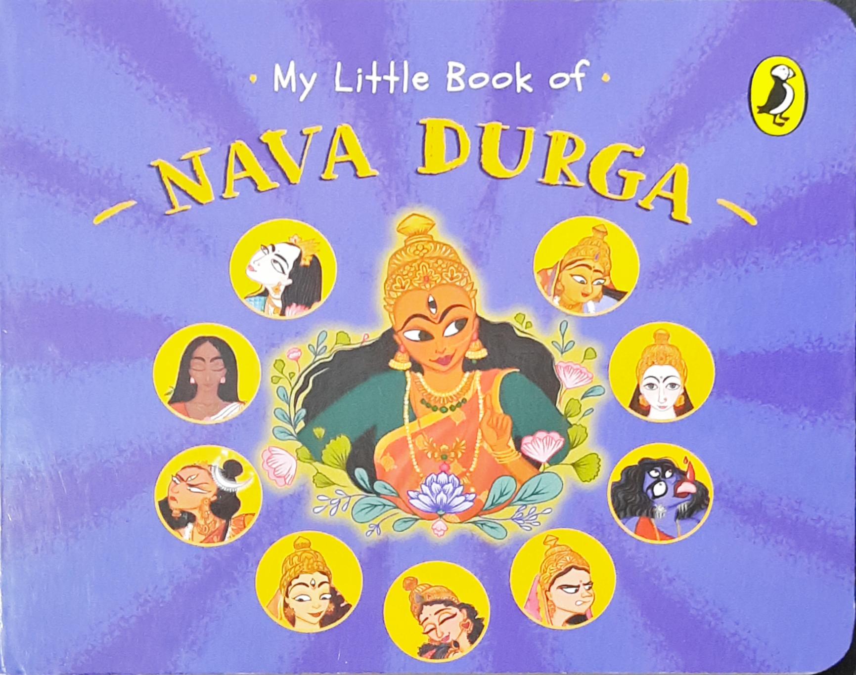 My Little Book of Nava Durga: Celebrate the Nine Forms of Goddess Durg ...