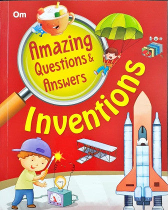 Amazing Questions & Answers Inventions – Books and You